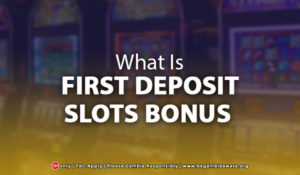What Is First Deposit Bonus?